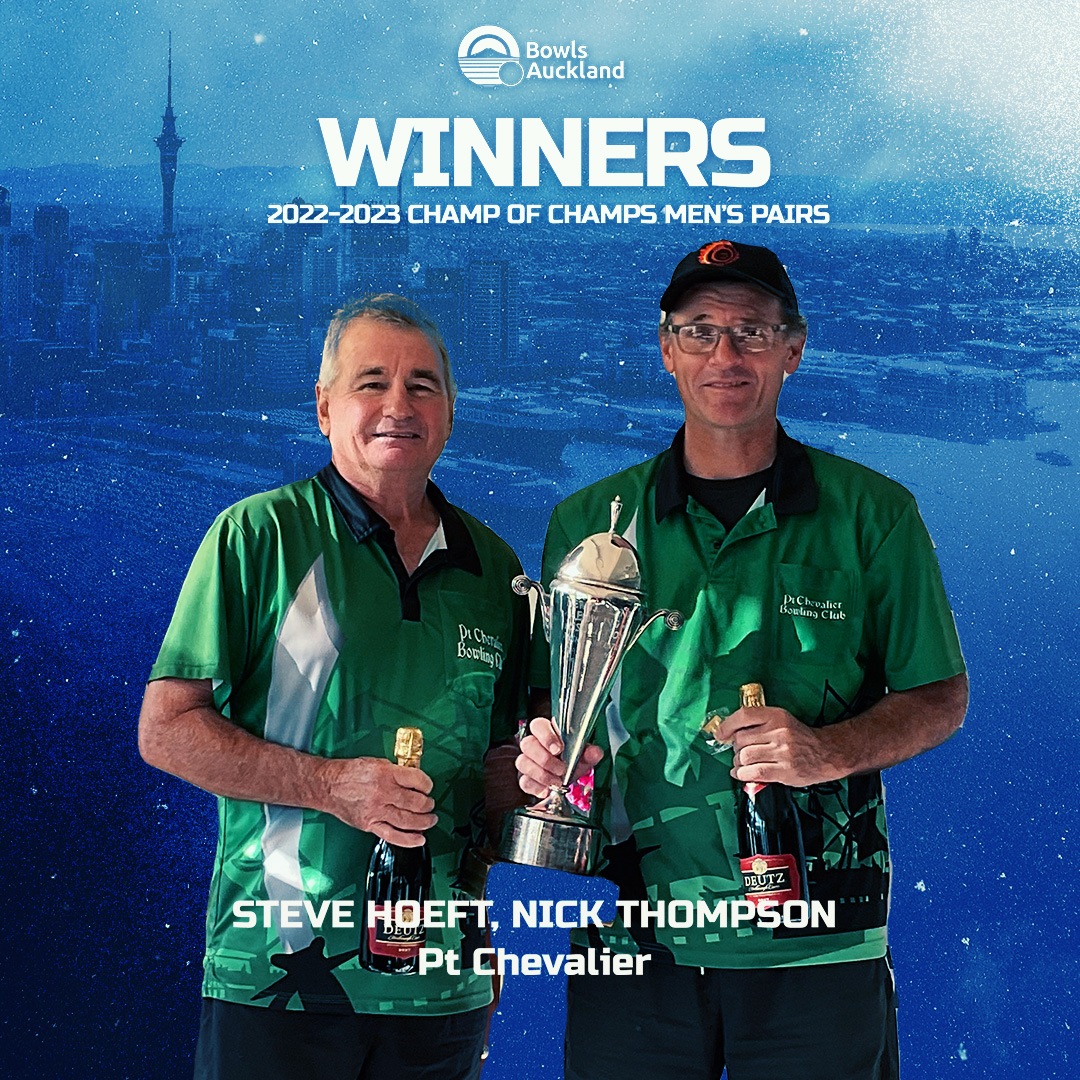 Champ of Champs Pairs Finals - Bowls Auckland
